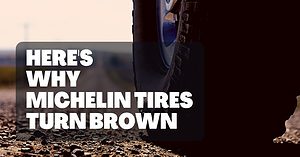 Here's why Michelin tires turn brown [Explained!] - Driven Wheels